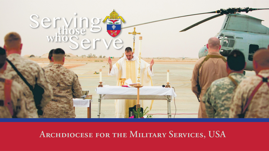 Supporting the Archdiocese for the Military | Diocese of Raleigh